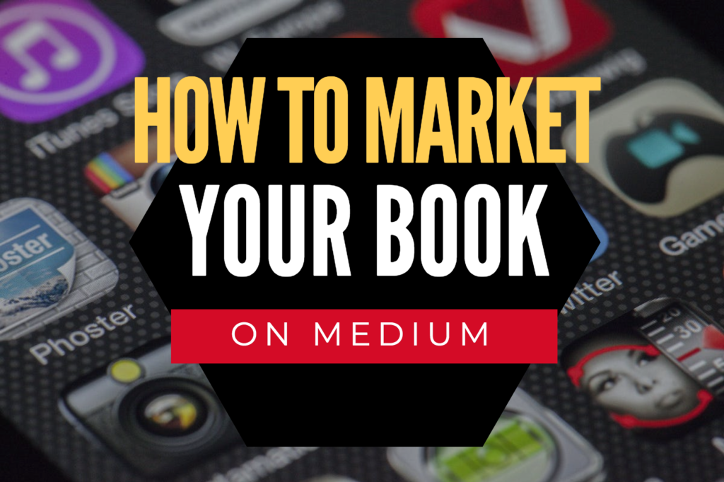 How To Market Your Book On Social Media Medium Best Seller Publishing how-to-market-your-book-on-social-media-medium-best-seller-publishing